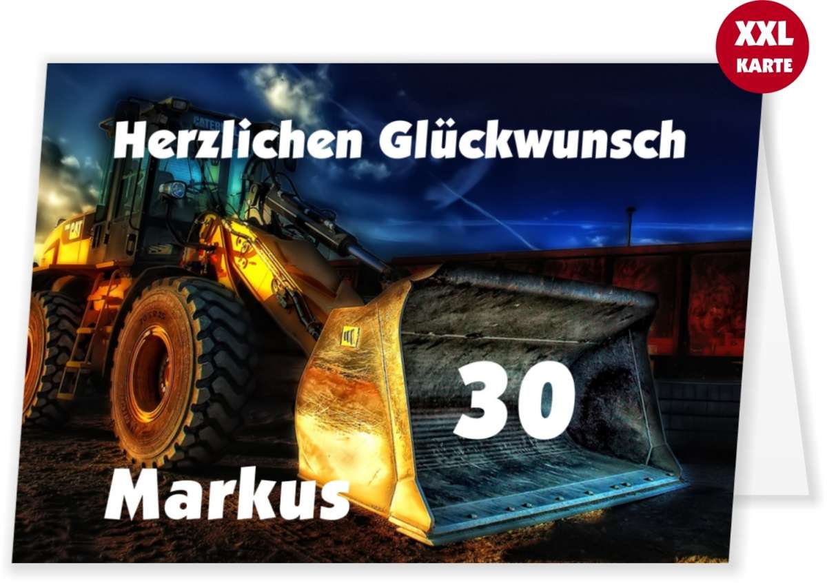 XXL Geburtstagskarte mit Wunschtext für Bagger-Fahrer. | Unser-Festtag